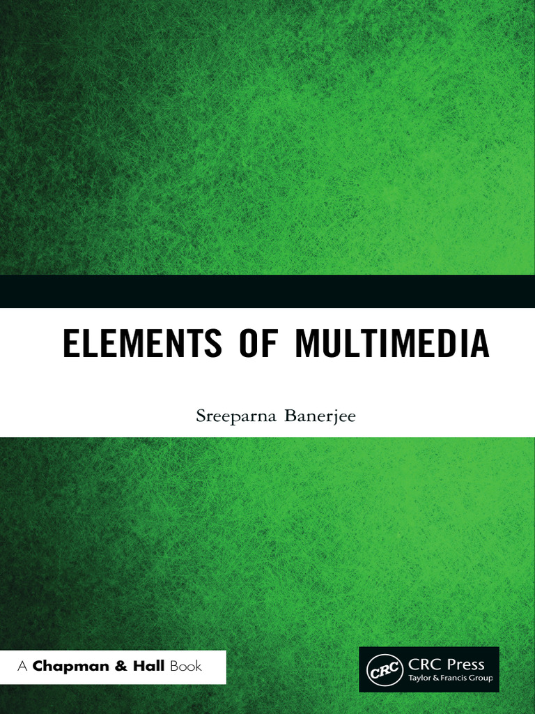 Elements of Multimedia 9781138360372 1138360376 9780429433207 - Compress | PDF | Mass Media ...