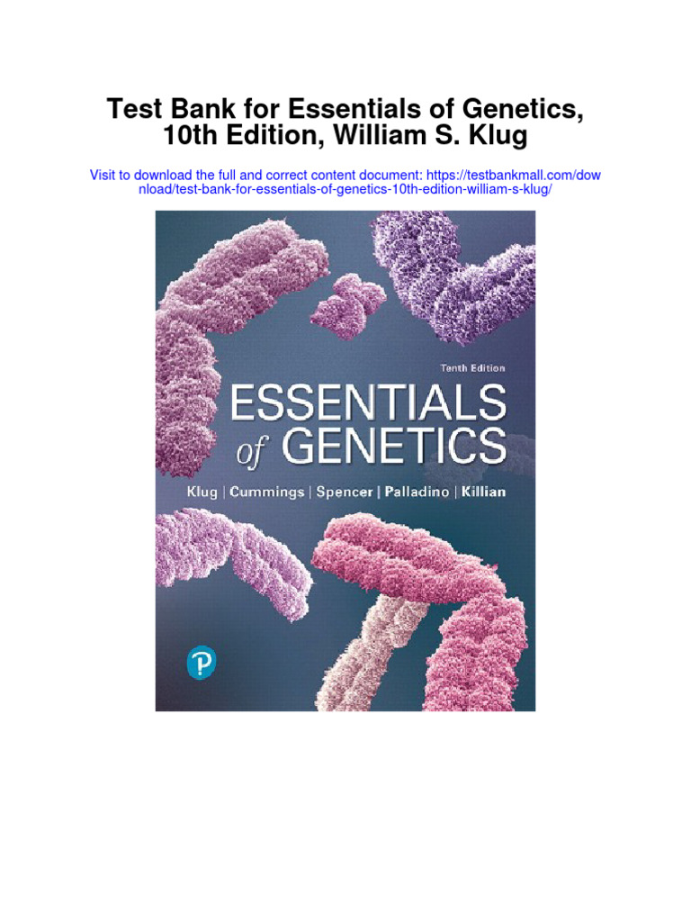 Test Bank For Essentials of Genetics 10th Edition William S Klug | PDF ... Test Bank For Essentials of Genetics 10th Edition William S Klug | PDF ...