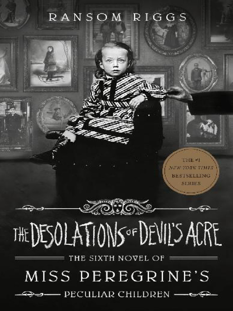 Devil s Acre Nin Çorak Toprakları Bayan Peregrine in Tuhaf Çocukları 6 ...