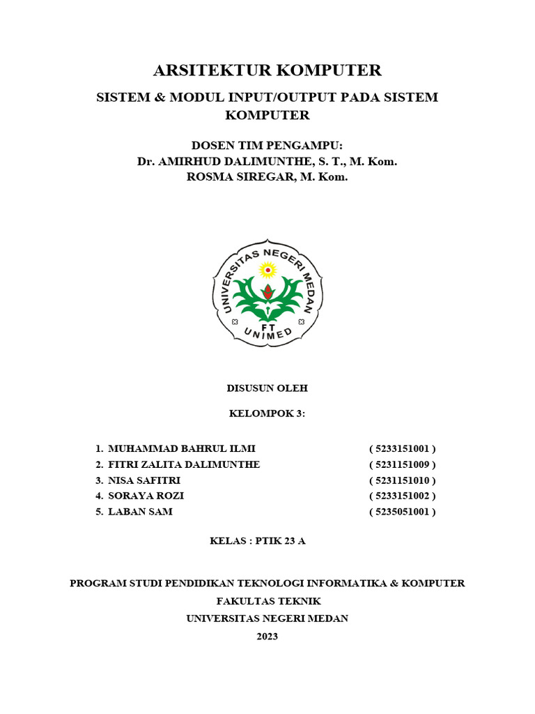 Makalah Matkul Arsitektur Komputer Materi Sistem & Modul Input Output Oleh Kelompok 3 (PTIK - A ...