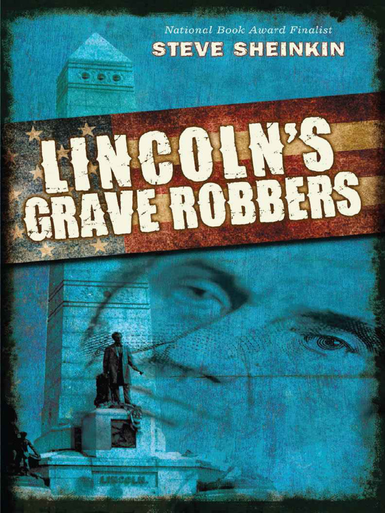 Lincoln's Grave Robbers | PDF