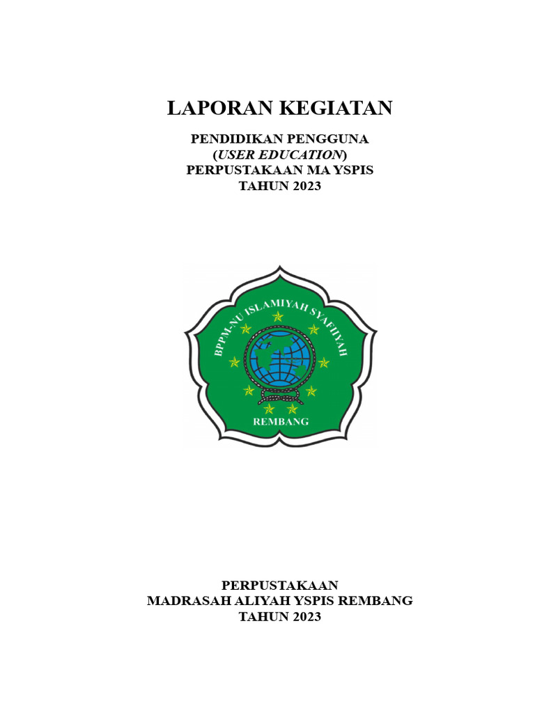 Laporan Kegiatan Pendidikan Pemakai (User Education) Perpustakaan Ma Yspis Tahun 2023 | PDF