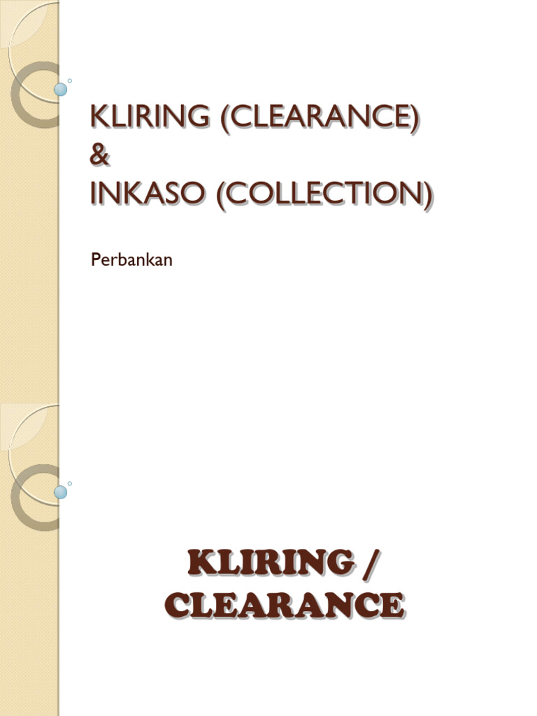 Perbedaan Kliring dan Inkaso dalam Perbankan | PDF