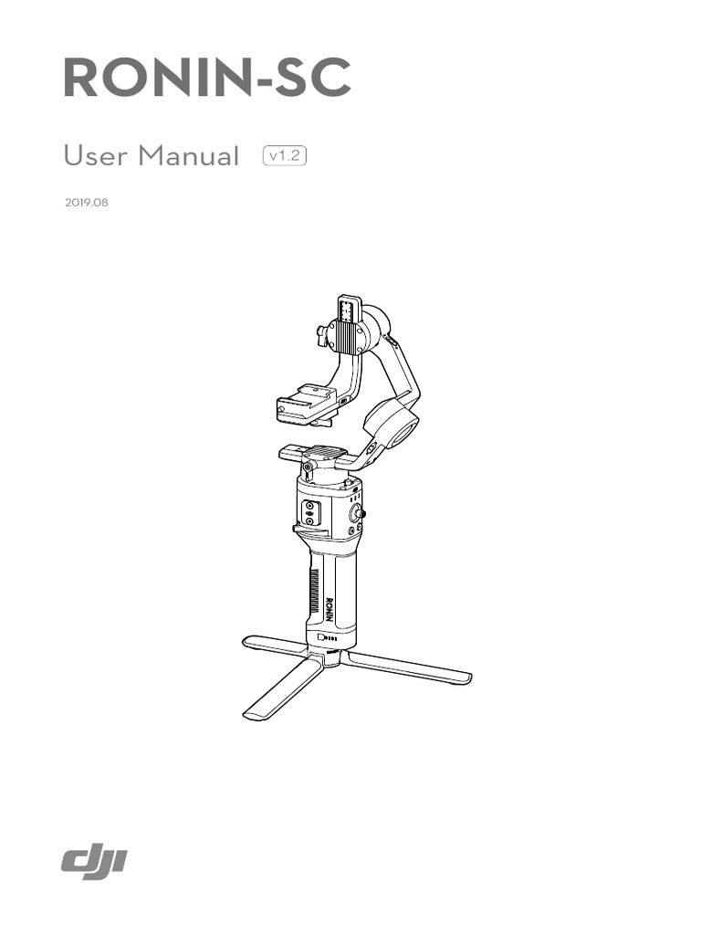 Ronin SC User Manual v1.2 en | PDF | Camera | Tripod (Photography) Ronin SC User Manual v1.2 en | PDF | Camera | Tripod (Photography)