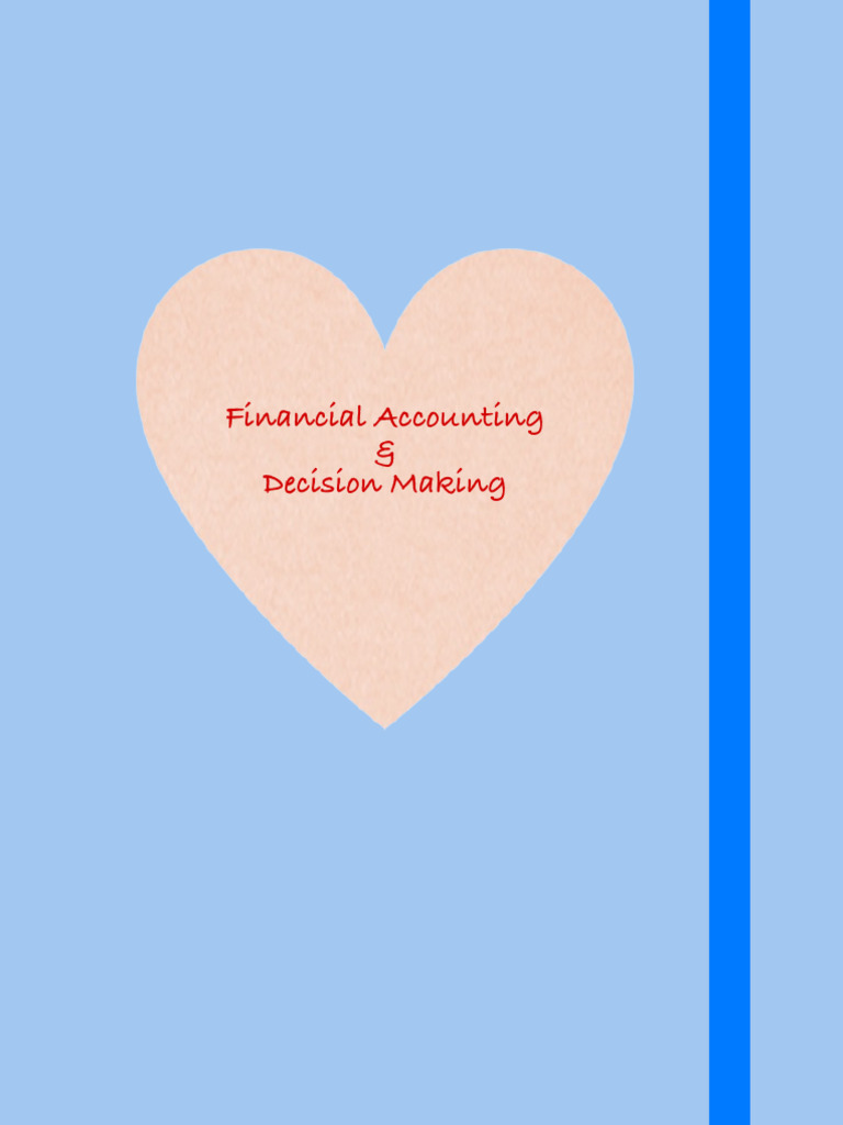Financial Accounting And Decision Making Notes Pdf Financial Accounting Business Economics