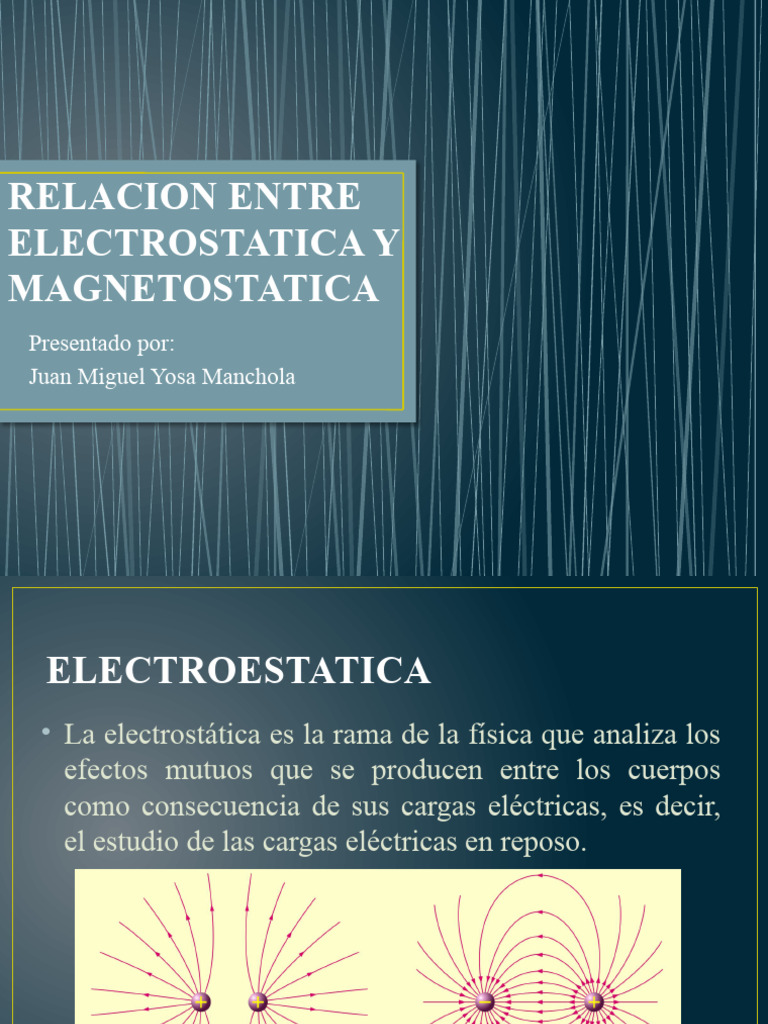 Relacion Entre Electrostatica y Magnetostatica | PDF