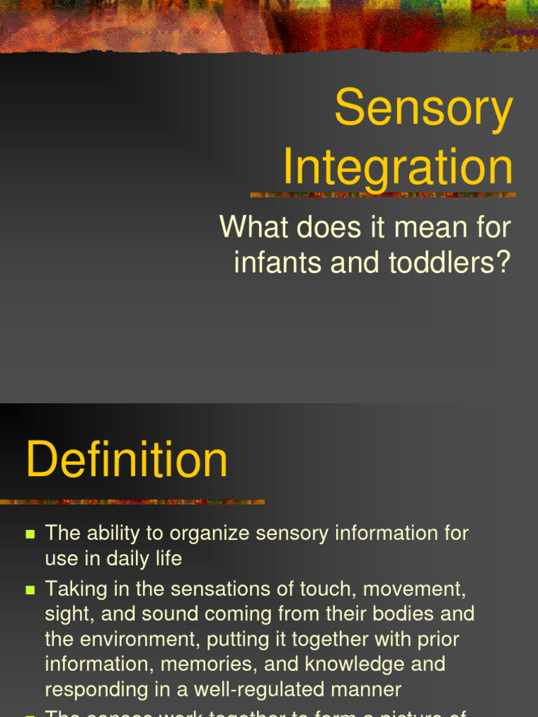 Sensory Integration | PDF | Senses | Somatosensory System