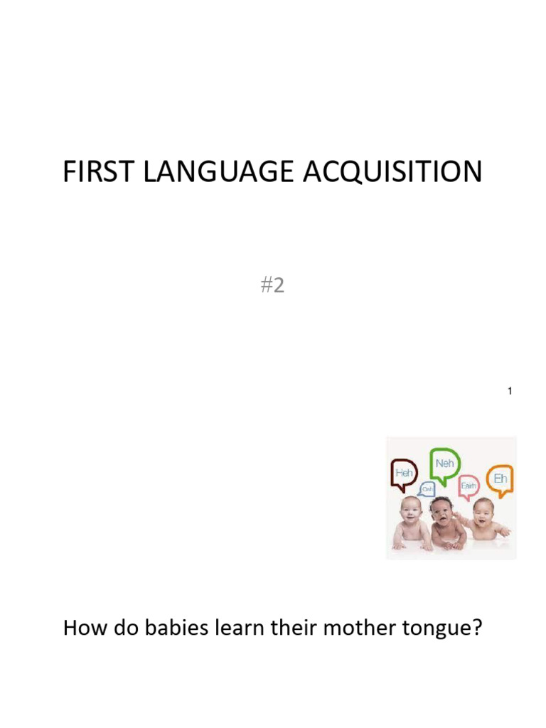 Child Language Acquisition Basics | PDF | Syllable | Language Acquisition