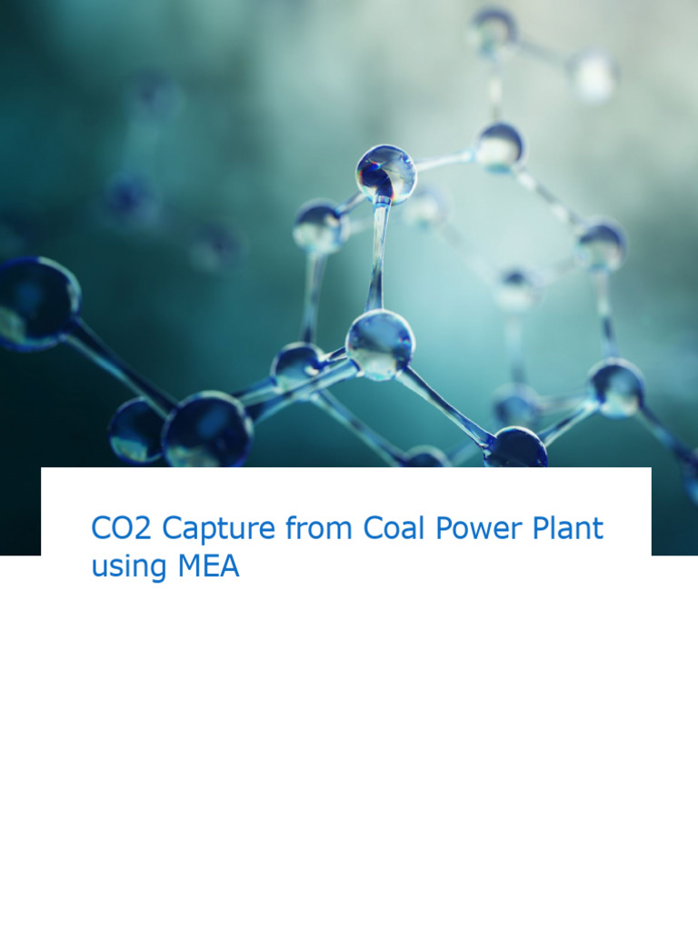 CO2 Capture From Coal Power Plant Using MEA | Download Free PDF ...