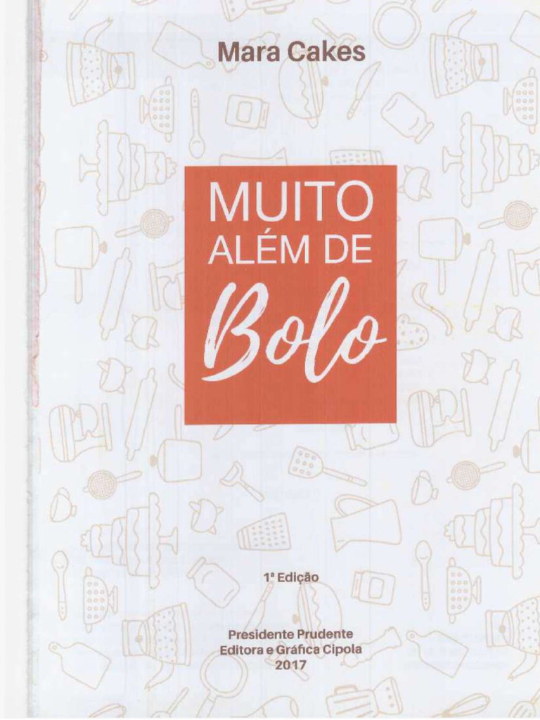 Mara Cake - Muito Alem Do Bolo Ed 1 | PDF