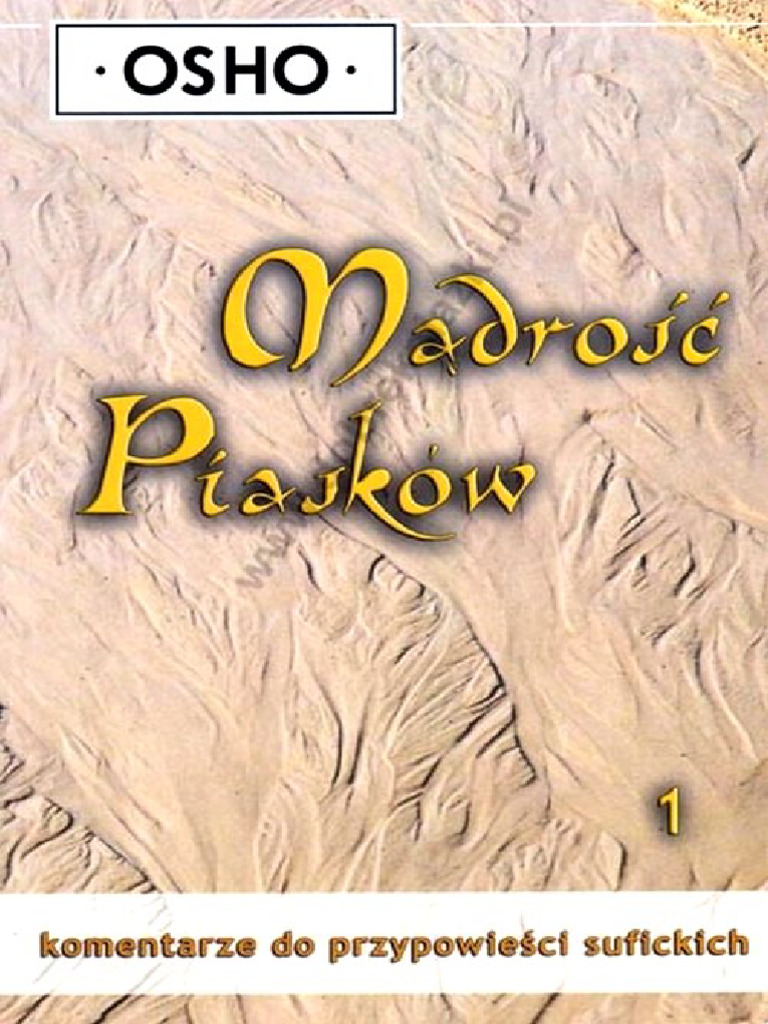 Madrosc Piaskow Cz. 1 - Osho | PDF Madrosc Piaskow Cz. 1 - Osho | PDF
