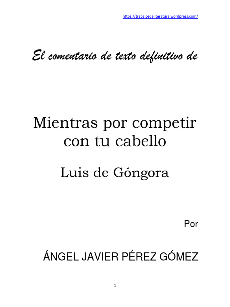 El Comentario Del Soneto de Gongora Mientras Por Competir Con Tu ...