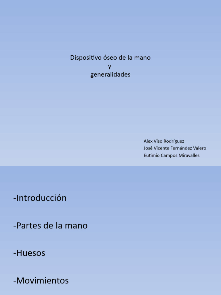 Dispositivo Óseo de La Mano y Generalidades: Alex Viso Rodríguez José ...