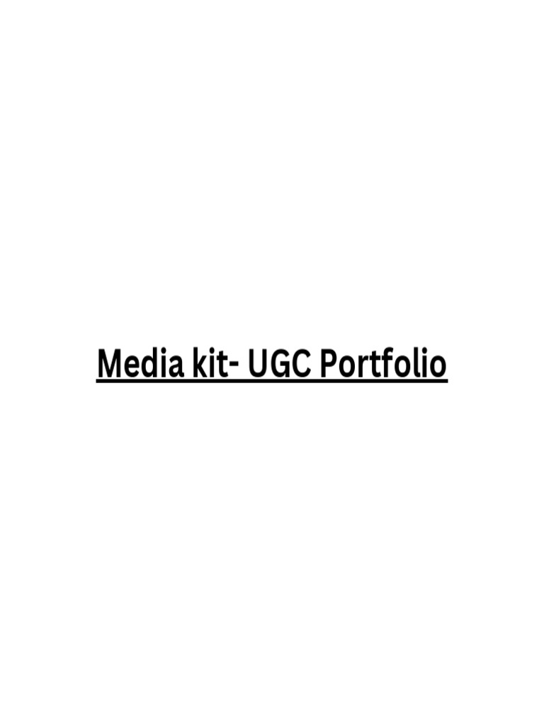 Media Kit - UGC Portfolio | PDF