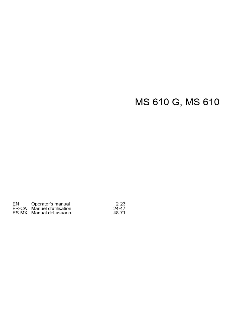 MS 610 G, MS 610: EN Operator's Manual 2-23 FR-CA Manuel D'utilisation ...