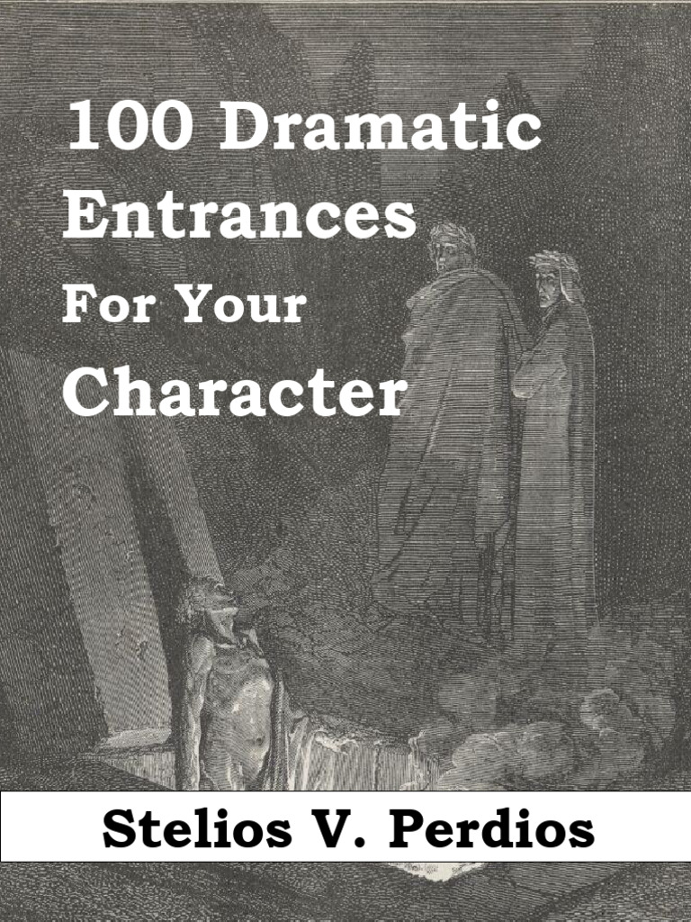 100 Dramatic Entrances For Your Character (Dewm) | PDF | Role Playing Games