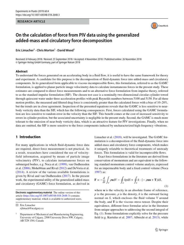 On The Calculation of Force From PIV Data Using The Generalized Added Mass and Circulatory Force ...