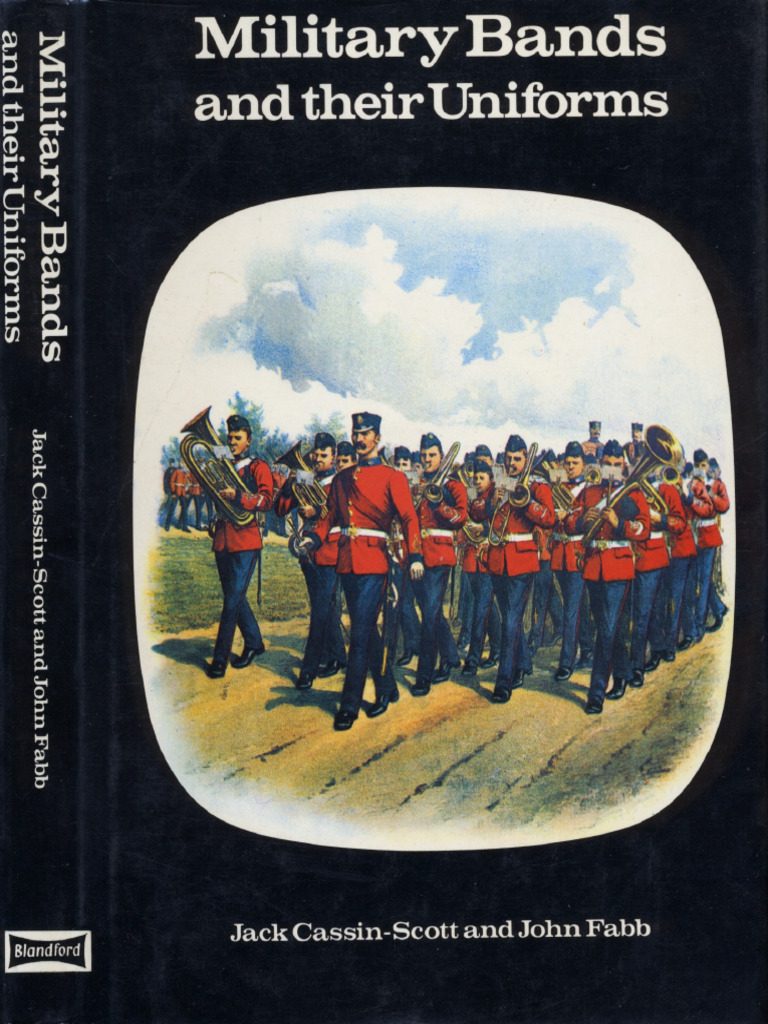 Jack Cassin-Scott, John Fabb - Military Bands and Their Uniforms ...
