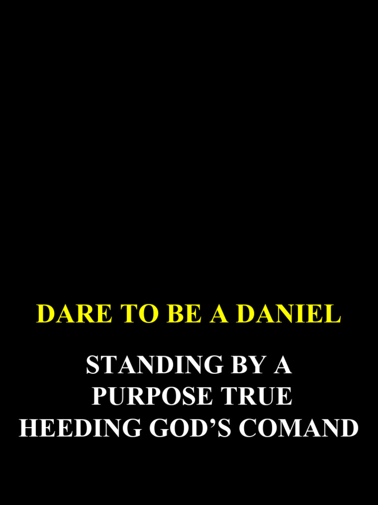 Dare To Be A Daniel | PDF