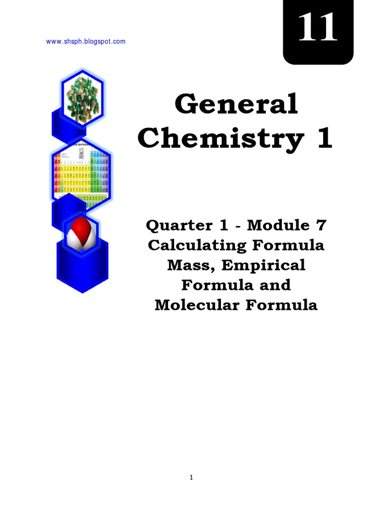GENERAL CHEMISTRY - Q1 - Mod7 - Calculating Formula Mass, Empirical ...