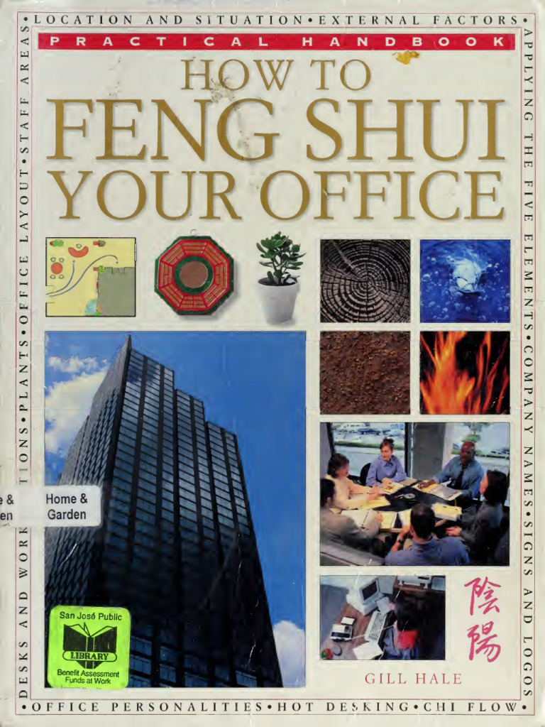 How To Feng Shui Your Office - Hale, Gill Hale, Gill. Practical Encyclopedia of Feng Shui | PDF