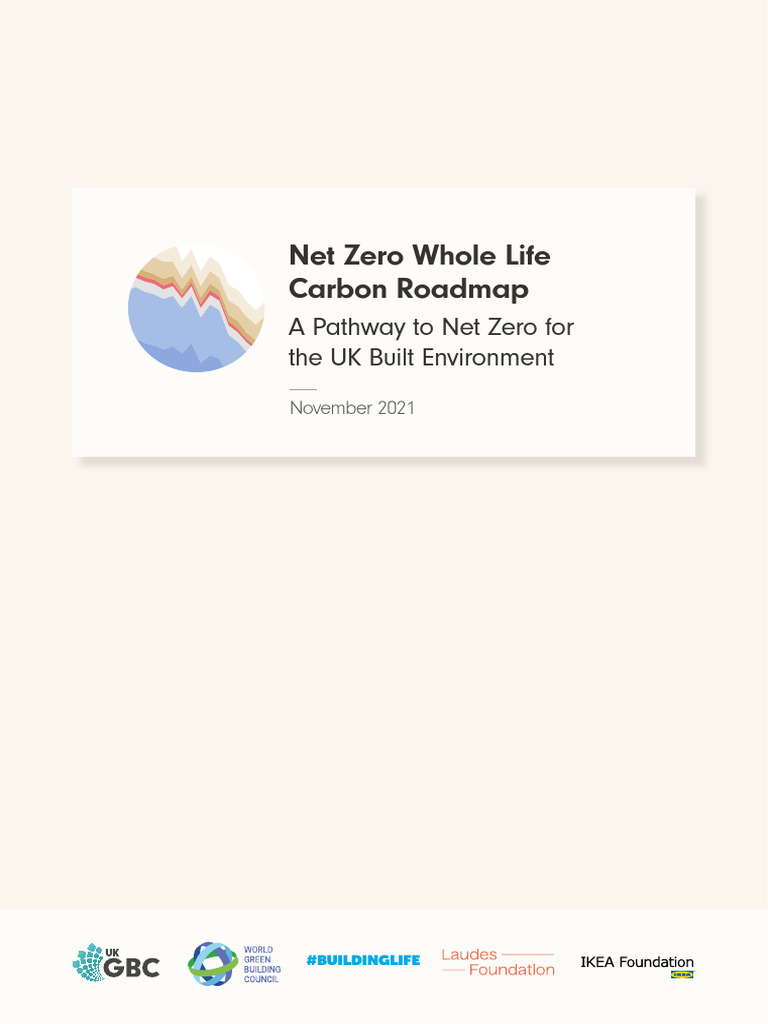 UKGBC Whole Life Carbon Roadmap A Pathway To Net Zero | PDF | Climate ...