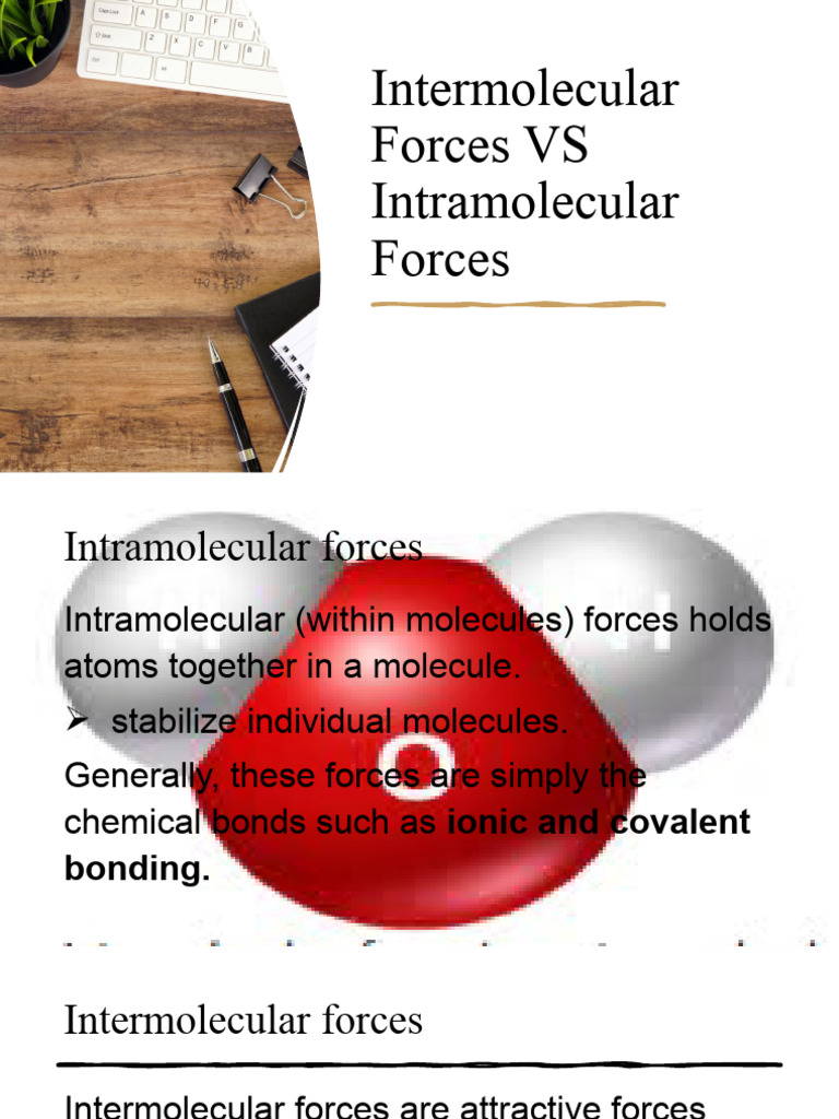 Intermolecular Forces Vs Intramolecular Forces | PDF | Intermolecular ...