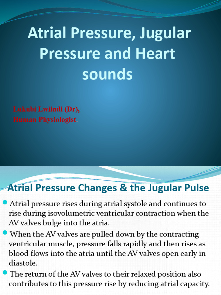 Atrial, Jugular Pressures and Heart Sound | PDF | Atrium (Heart) | Heart Valve