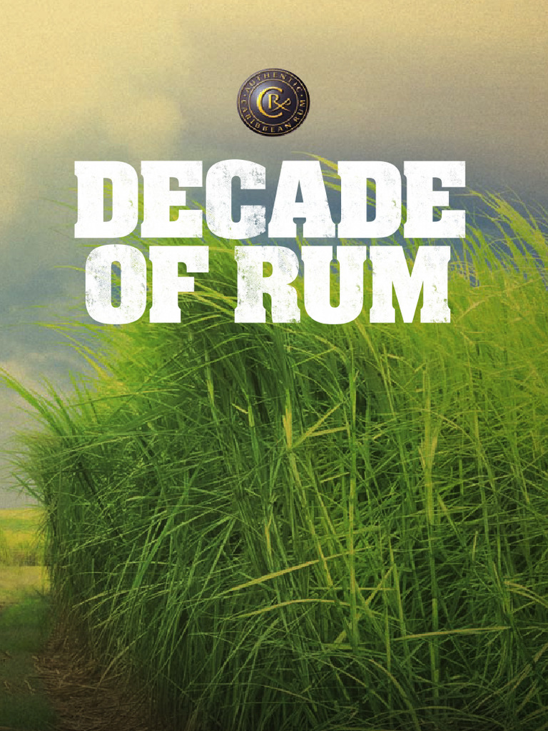 Authentic Caribbean - Decade of Rum | PDF | Rum | Alcoholic Drinks