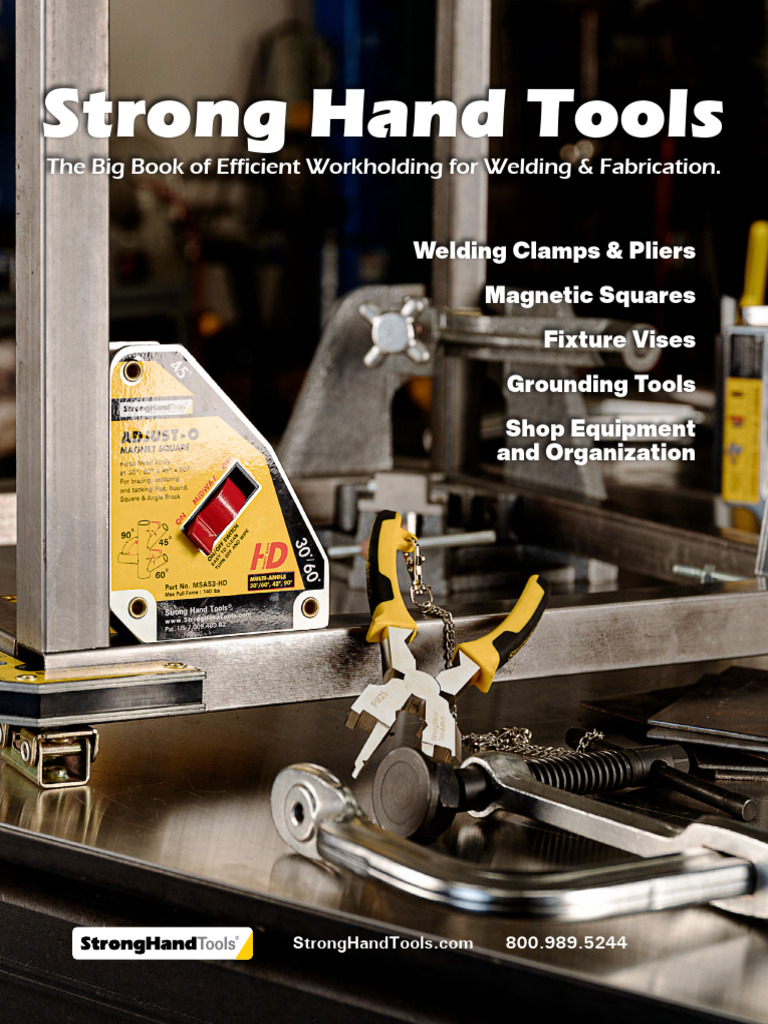 Strong Hand Tools: The Big Book of Efficient Workholding For Welding ...
