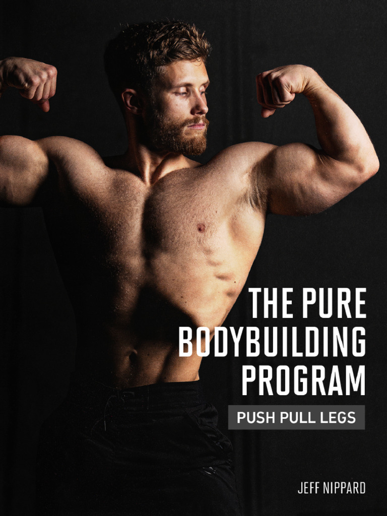 The Pure Bodybuilding Program - PPL | PDF | Physical Exercise ...
