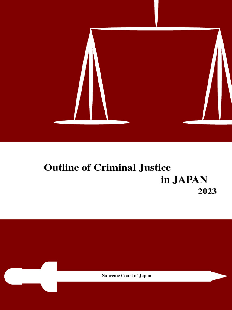Outline of Criminal Justice in JAPAN 2023 | PDF | Prosecutor ...