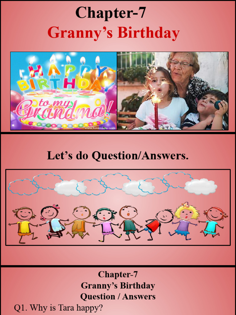 Chapter-7 Granny's Birthday (Question-Answers) | PDF