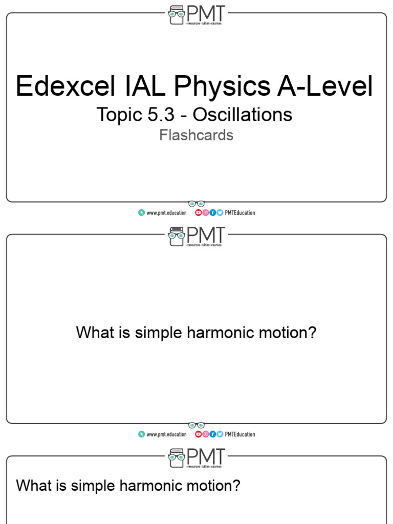 Flashcards - 5.3 Oscillations - Edexcel IAL Physics A-Level | PDF | Oscillation | Resonance