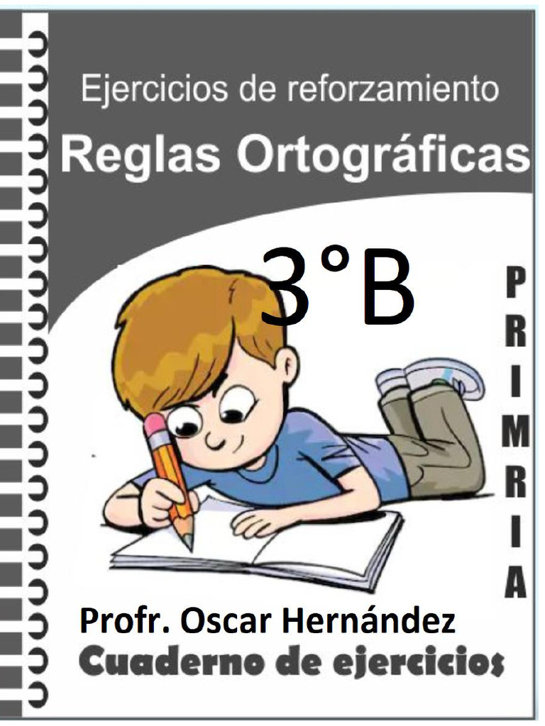 Cuaderno Reglas Ortograficas | PDF | Verbo | Tipología Lingüística