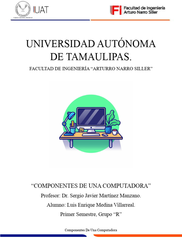 Componenetes de Una Computadora, Luis Enrique Medina Villarral | PDF ... Componenetes de Una Computadora, Luis Enrique Medina Villarral | PDF ...