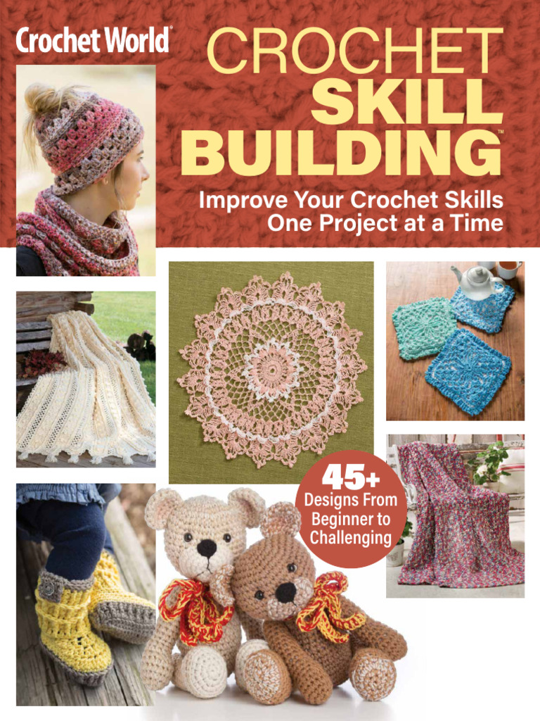 Crochet World - Crochet Skill Building Late Winter 2023 | PDF | Crochet ...