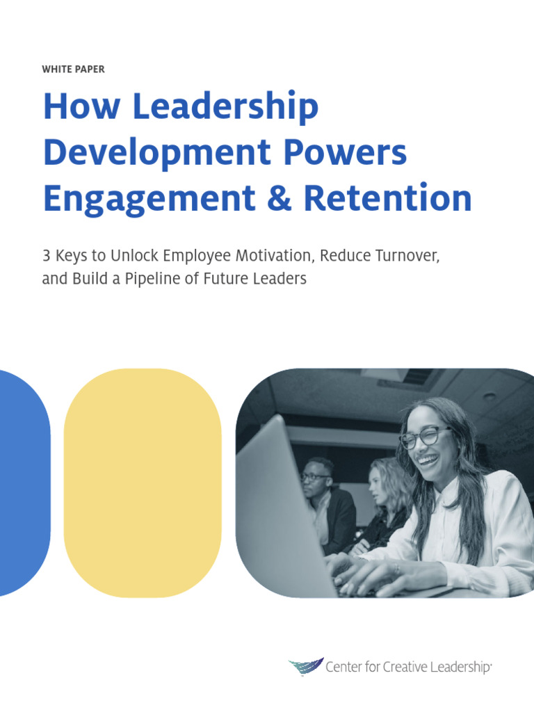How Leadership Development Powers Engagement and Retention | PDF ...
