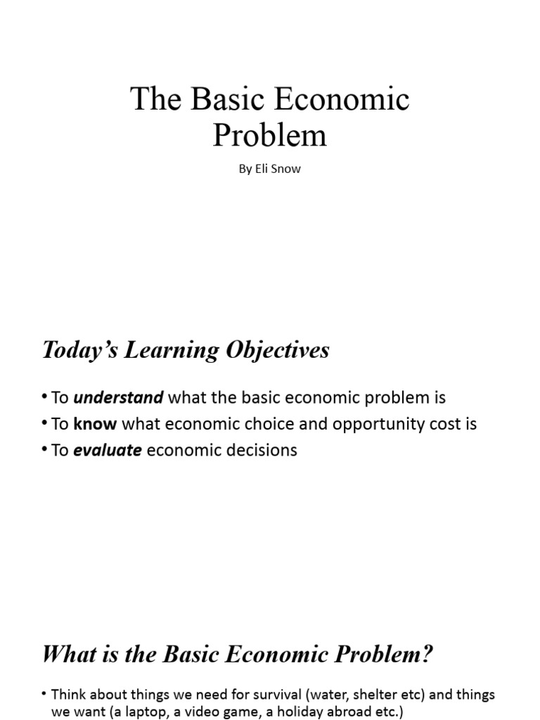 The Basic Economic Problem Updated IGCSE Lesson 1 | PDF | Opportunity ...