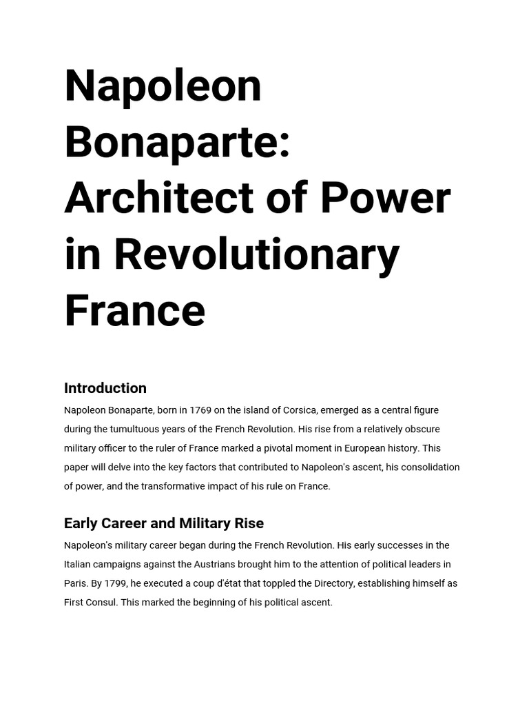 Napoleon Bonaparte: Architect of Power in Revolutionary France | PDF ...