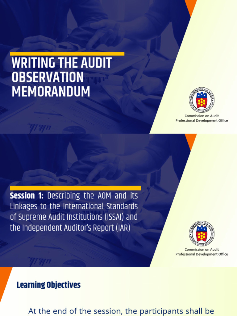 Session 1 - Describing The AOM and Its Linkages To ISSAI and The IAR ...