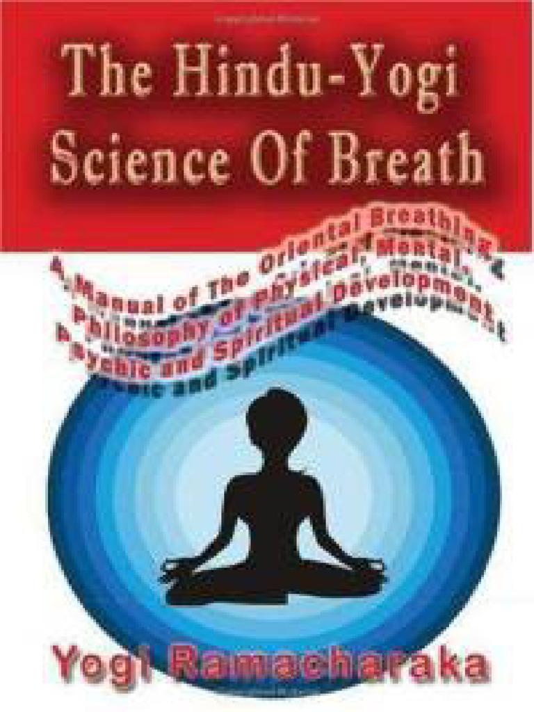 Hindu-Yogi Breath Science Explained | PDF | Vertebral Column | Lung