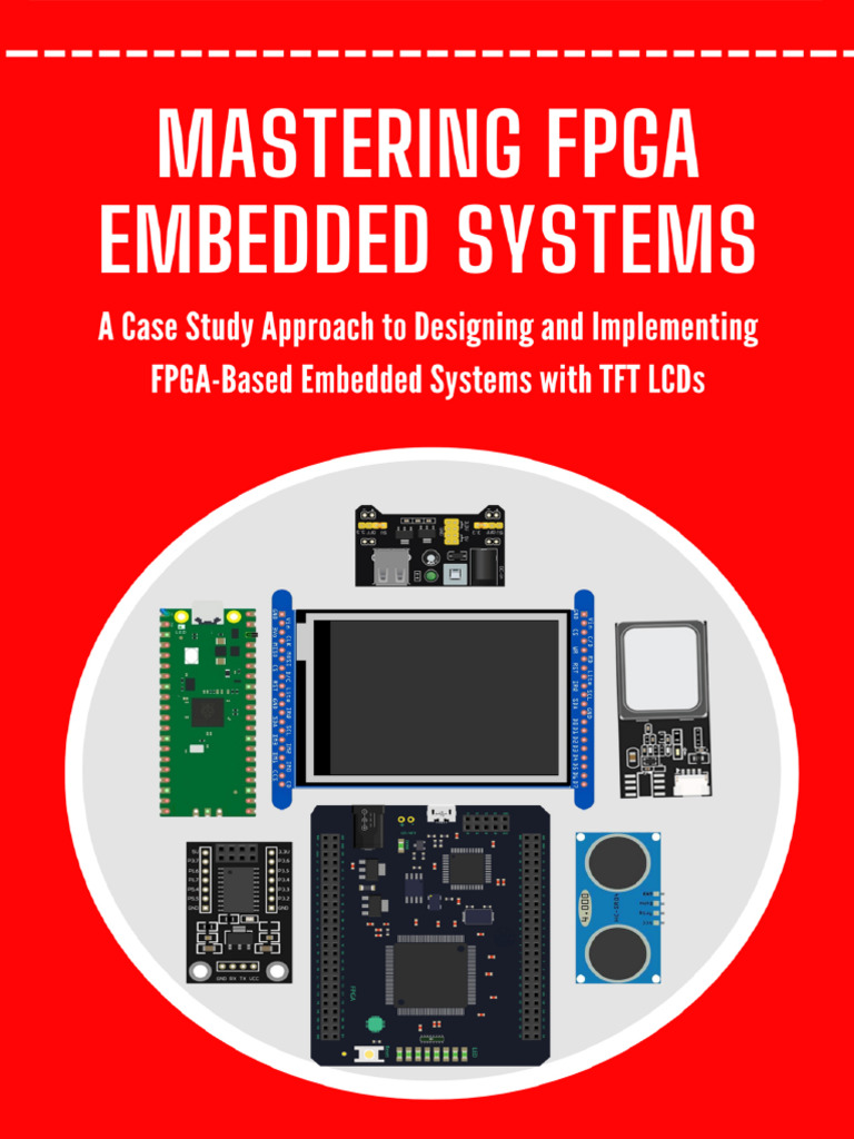 Aharen San - Mastering FPGA Embedded Systems A Case Study Approach To ...