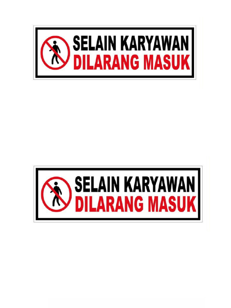 Selain Petugas Dilarang Masuk | PDF