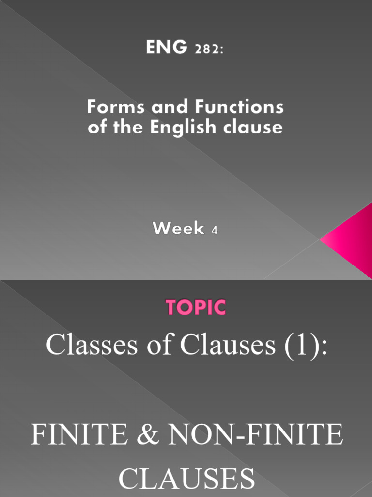 Week 4 EBS 282 Finite and Non Finite Clauses | Download Free PDF | Clause | Verb