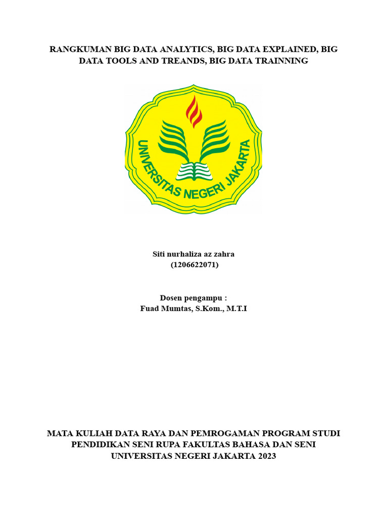 Rangkuman Big Data Analytics, Big Data Explained, Big Data Tools and Treands, Big Data Trainning ...