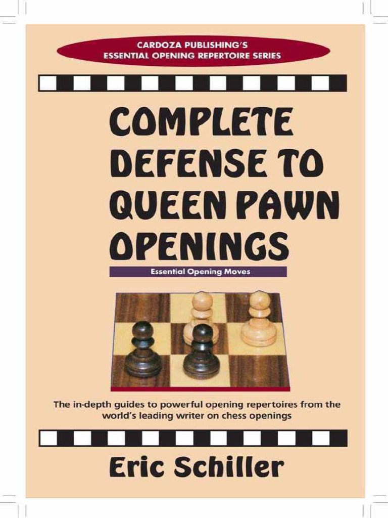 Complete Defense To Queen Pawn Openings (2012) | PDF | Chess Openings ...