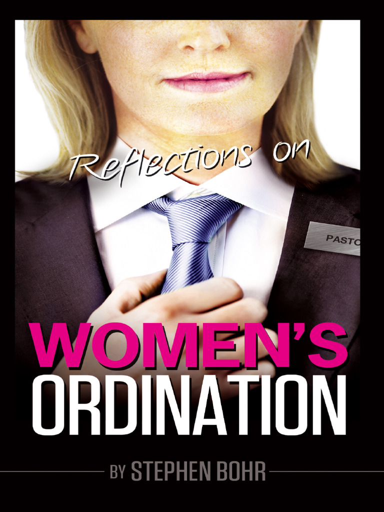 Reflections On Womens Ordination - Stephen Bohr | PDF | Jesus | Acts Of ...