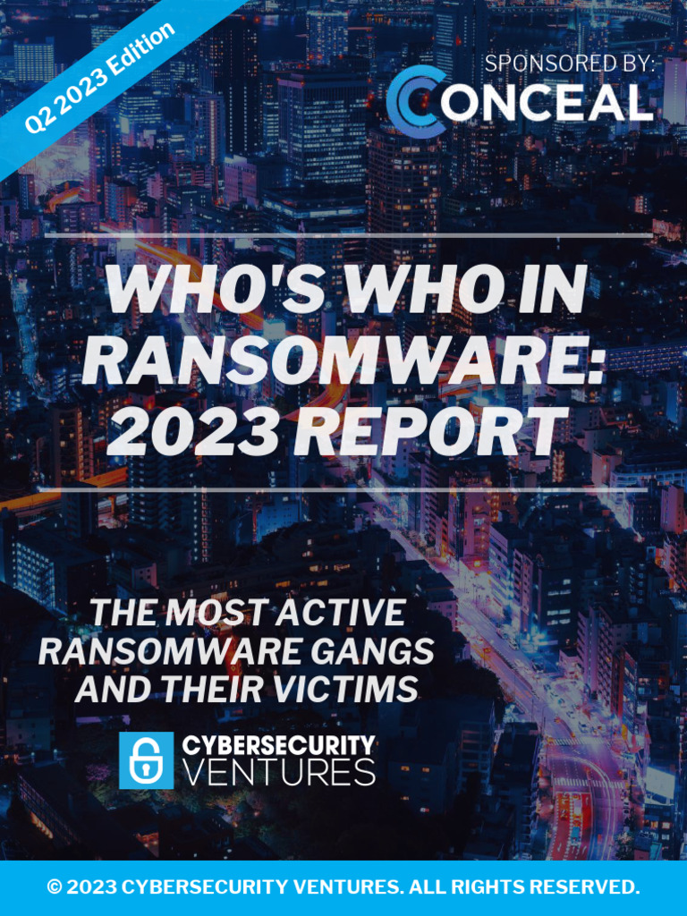 q2 2023 Whos Who in Ransomware Report | PDF | Ransomware | Security