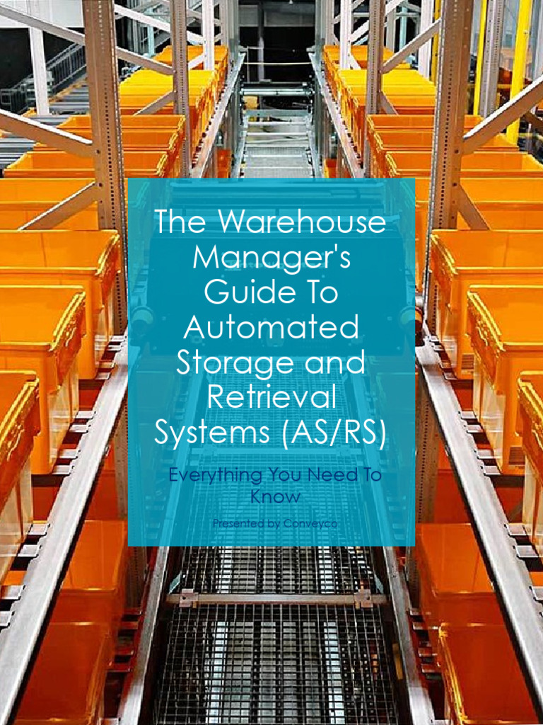 The Warehouse Managers Guide To ASRS - Ebook | PDF | Warehouse | Labour ...